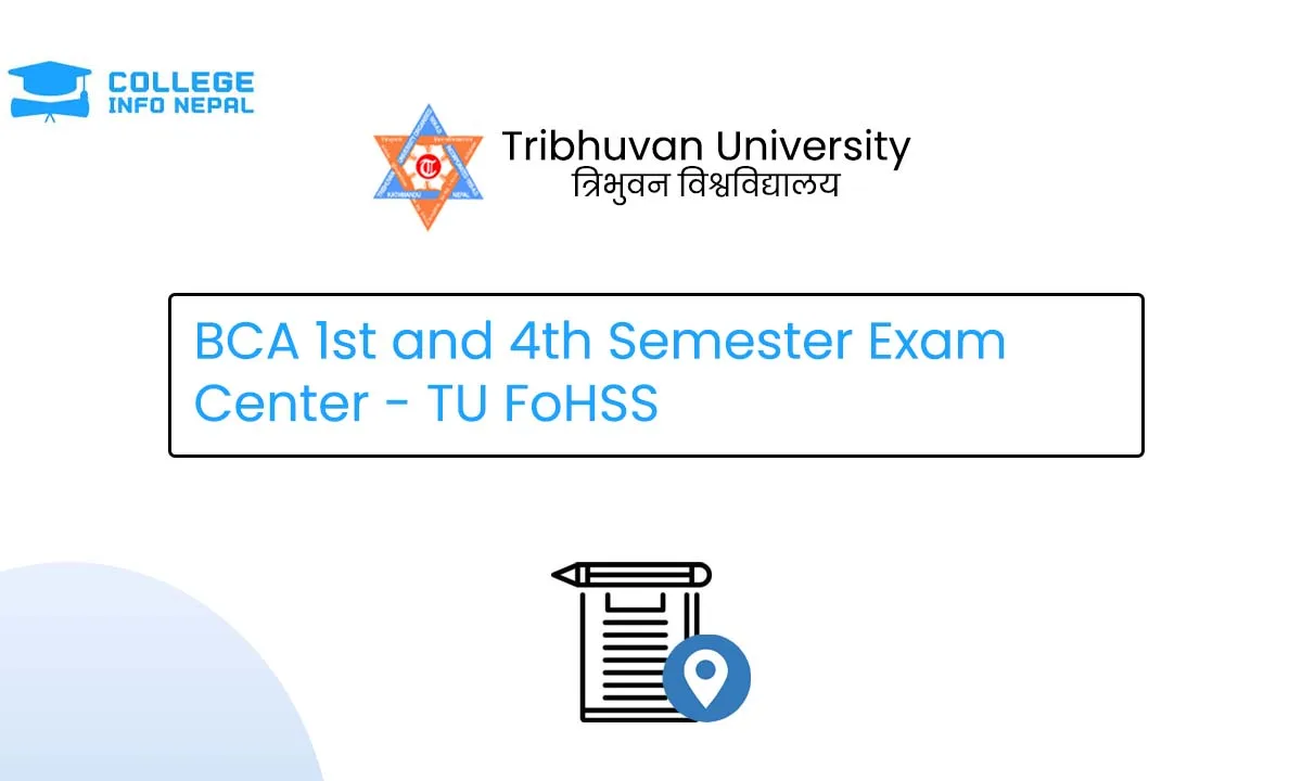 BCA 4th Semester Exam Center – TU FoHSS