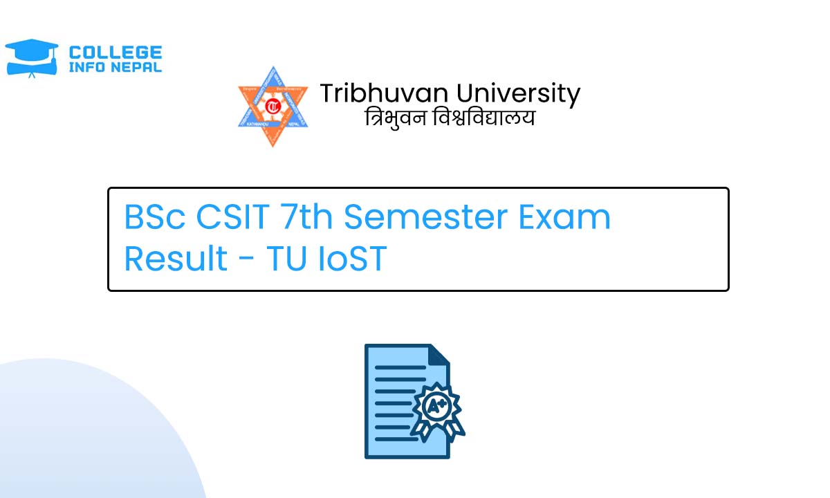 BSc CSIT 7th Semester Exam Result 2082 - TU IoST