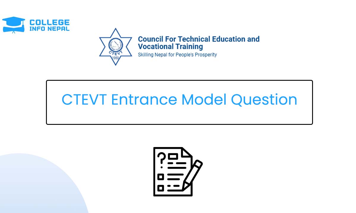 CTEVT Entrance Model Question 2080