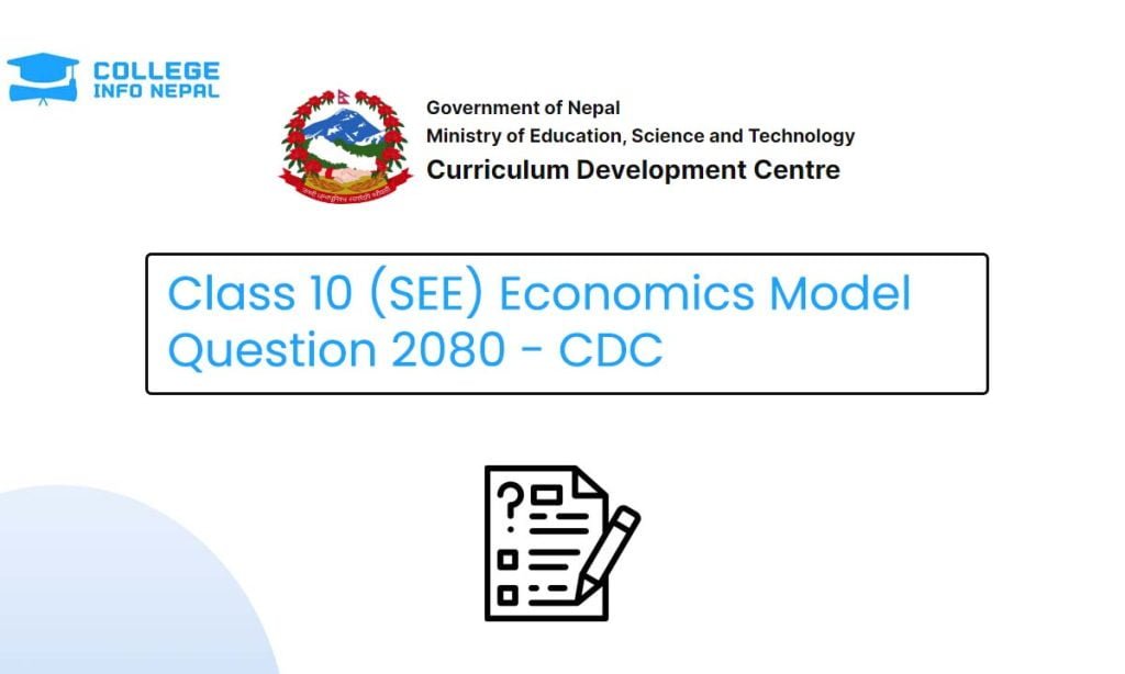 Class 10 (SEE) Economics Model Question 2082 (With Solution)