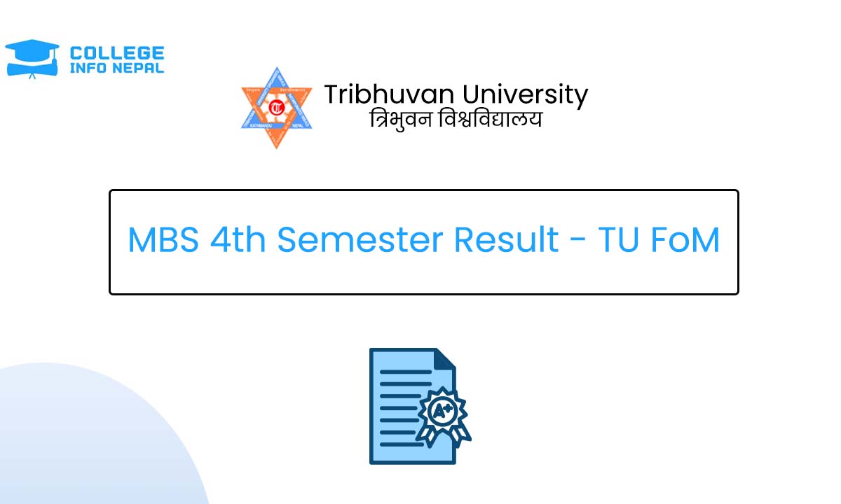 MBS 4th Semester Result 2025/2082 - TU FoM