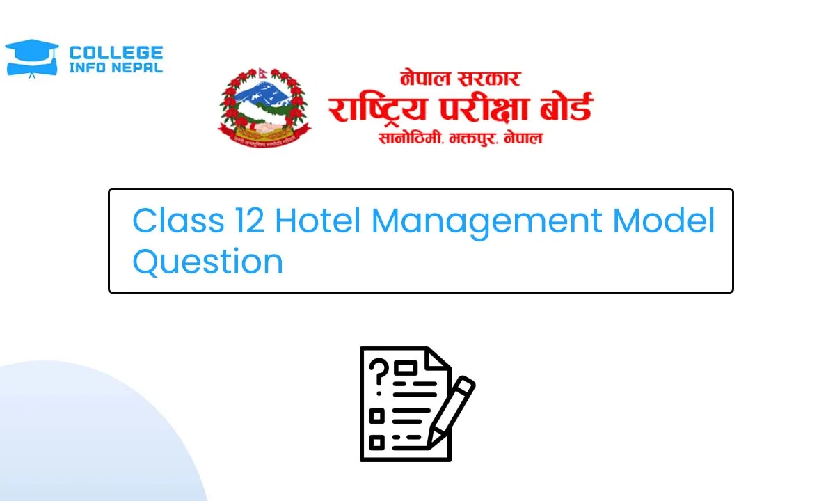 NEB Class 12 Hotel Management Model Question 2082/83